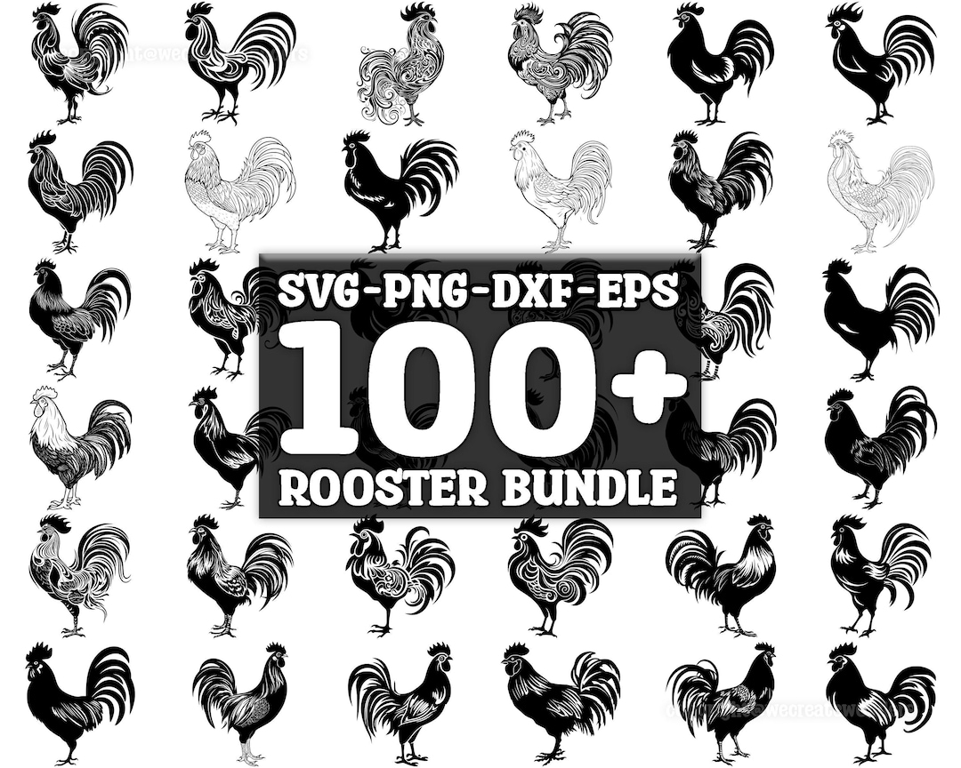 Rooster SVG Bundle, Set of 100, Instant Digital Download, Png, Svg, Eps ...
