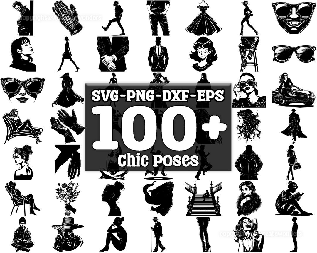 Chic Poses SVG Bundle, Set of 100, Instant Digital Download, Png, Svg ...