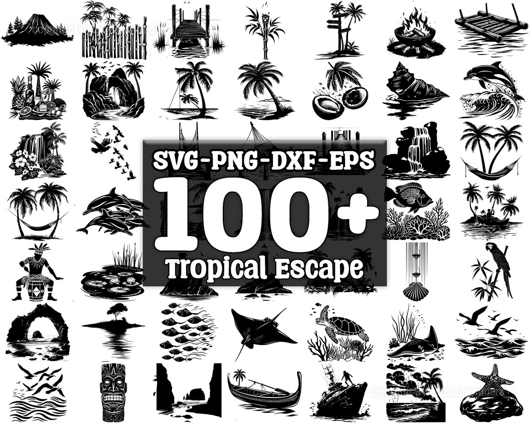 Tropical Escape SVG Bundle, Set of 100, Instant Digital Download, Png ...