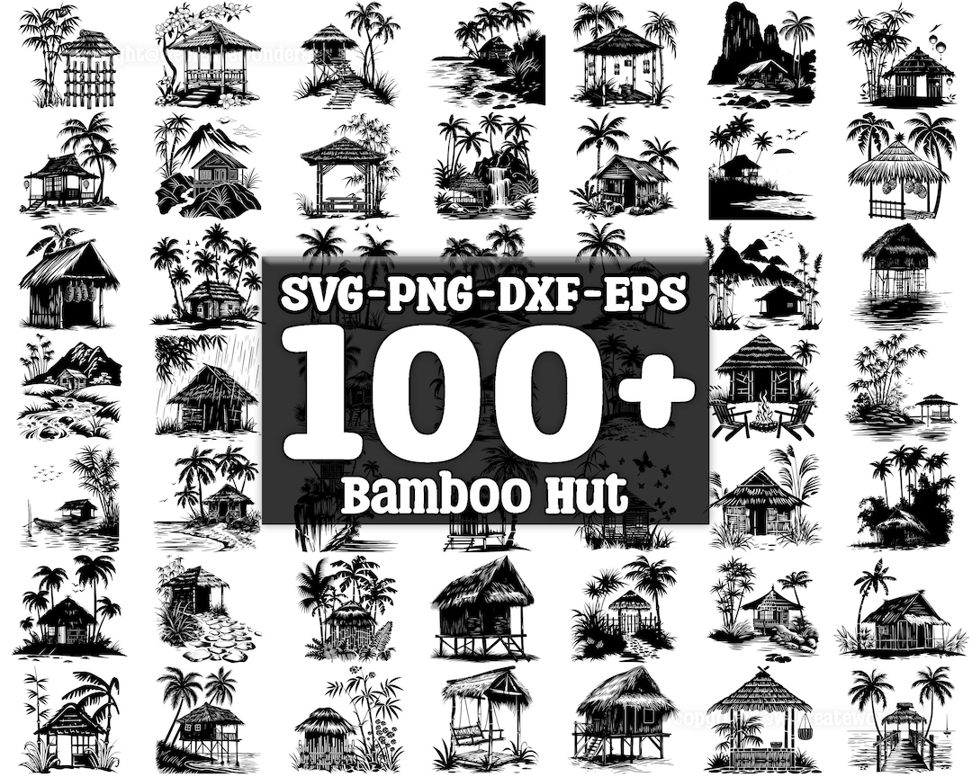 Bamboo Hut SVG Bundle, Set of 100, Instant Digital Download, Png, Svg ...