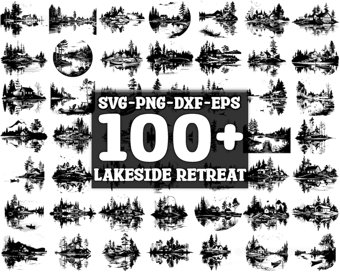Lake Side SVG Bundle, Set of 100, Instant Digital Download, Png, Svg ...