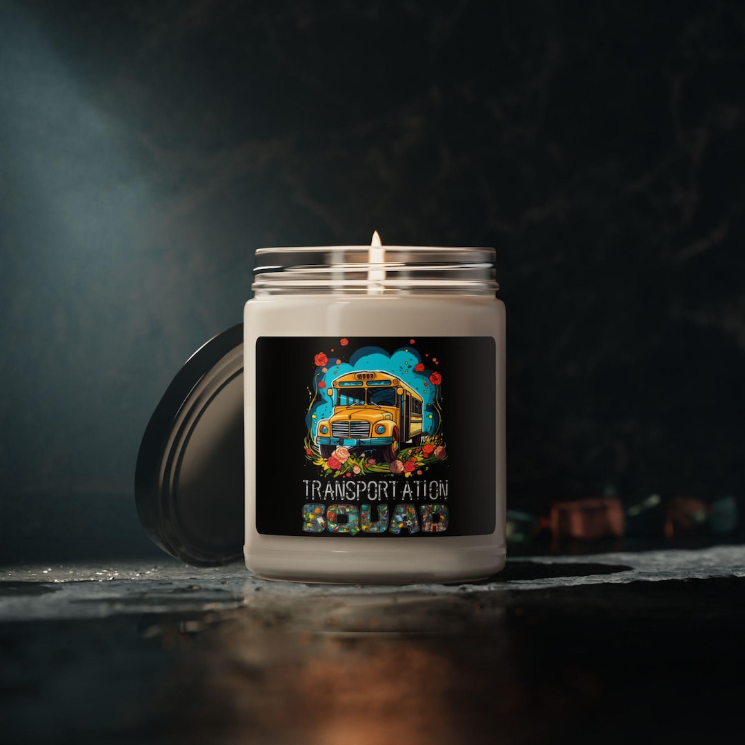 Bus Driver, School Bus Driver, Transportation Squad Scented Soy Candle ...