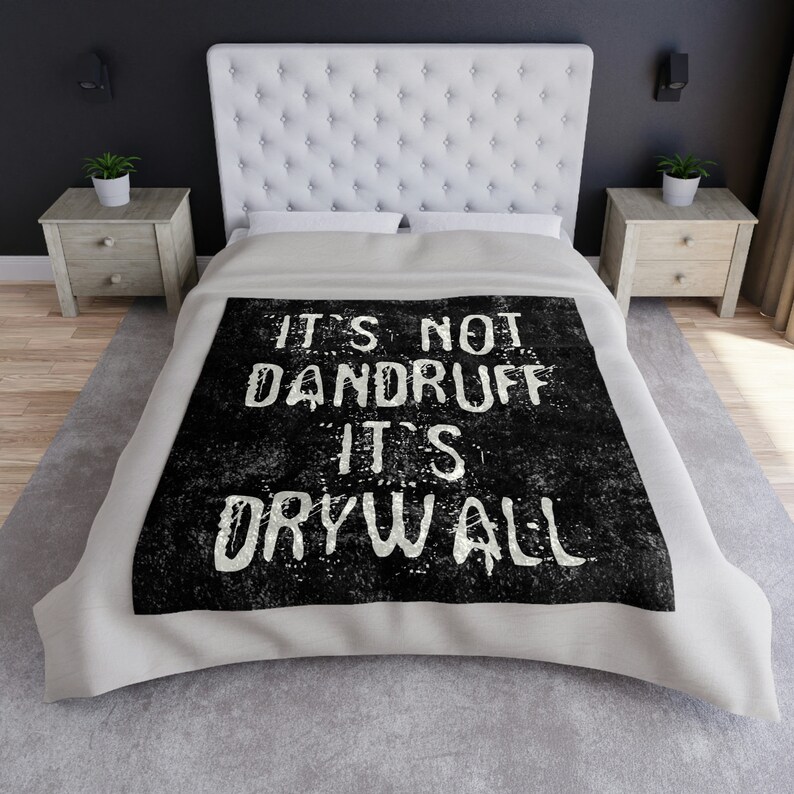 Sheetrock, Funny Drywall Gift, It's Not Dandruff It's Drywall, Builder ...
