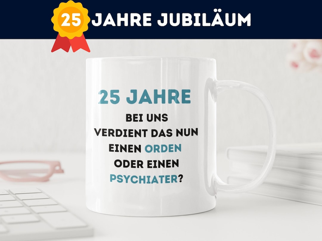 25 Jahre Jubiläum Kollegin & Kollege Tasse - Ideales Geschenk für ...