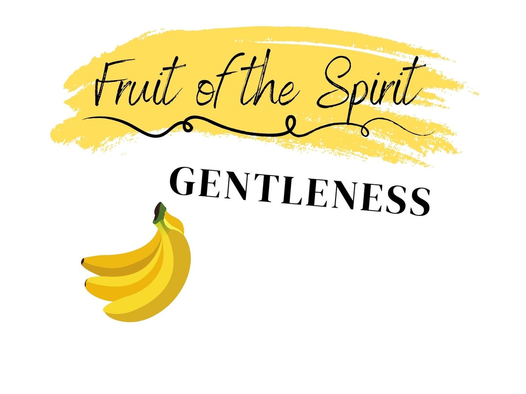 Gentleness, Fruits of the Spirit, Fruit of the Spirit Children's Bible ...