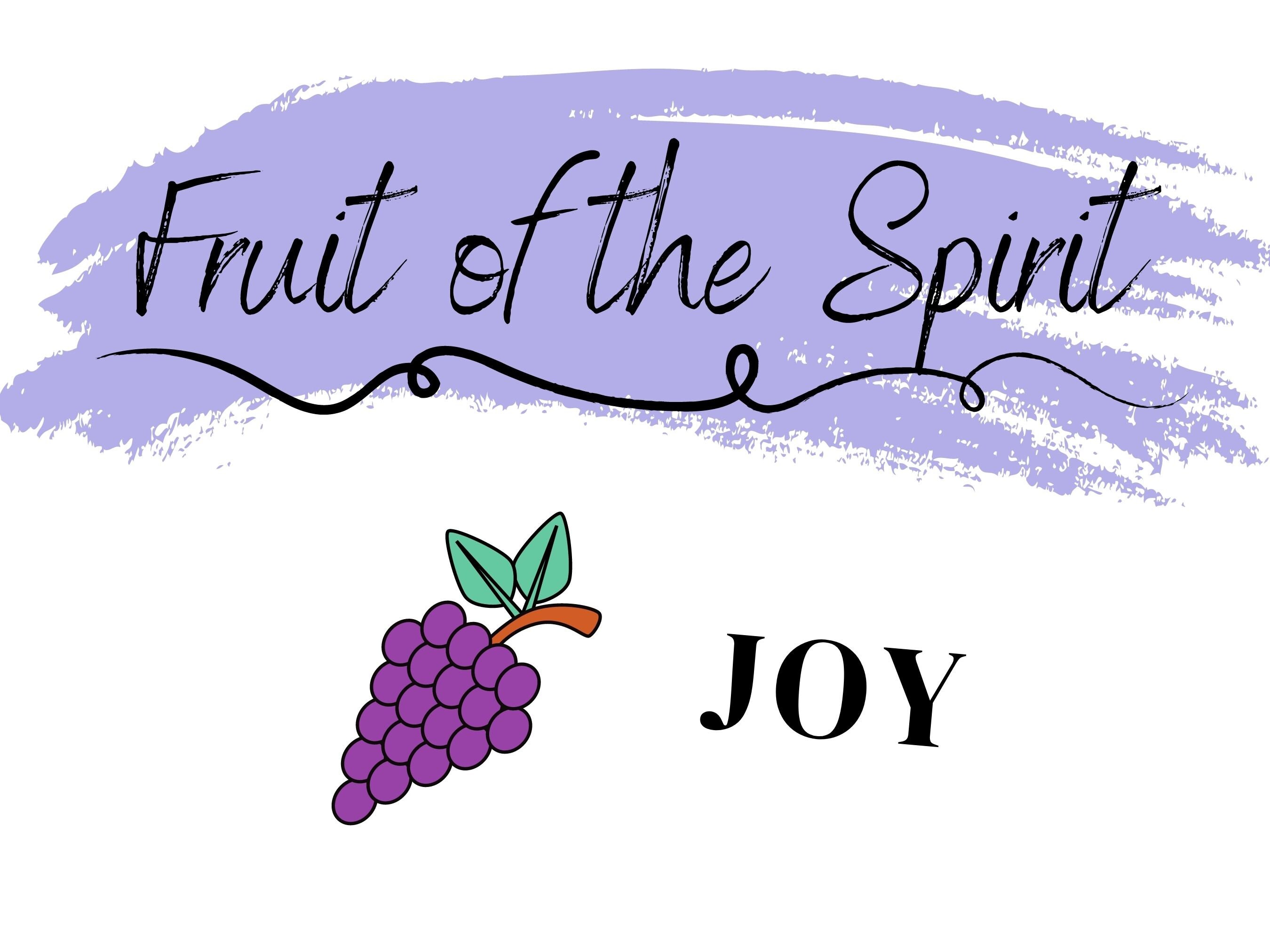 Joy, Fruits of the Spirit, Fruit of the Spirit Children's Bible Lesson ...