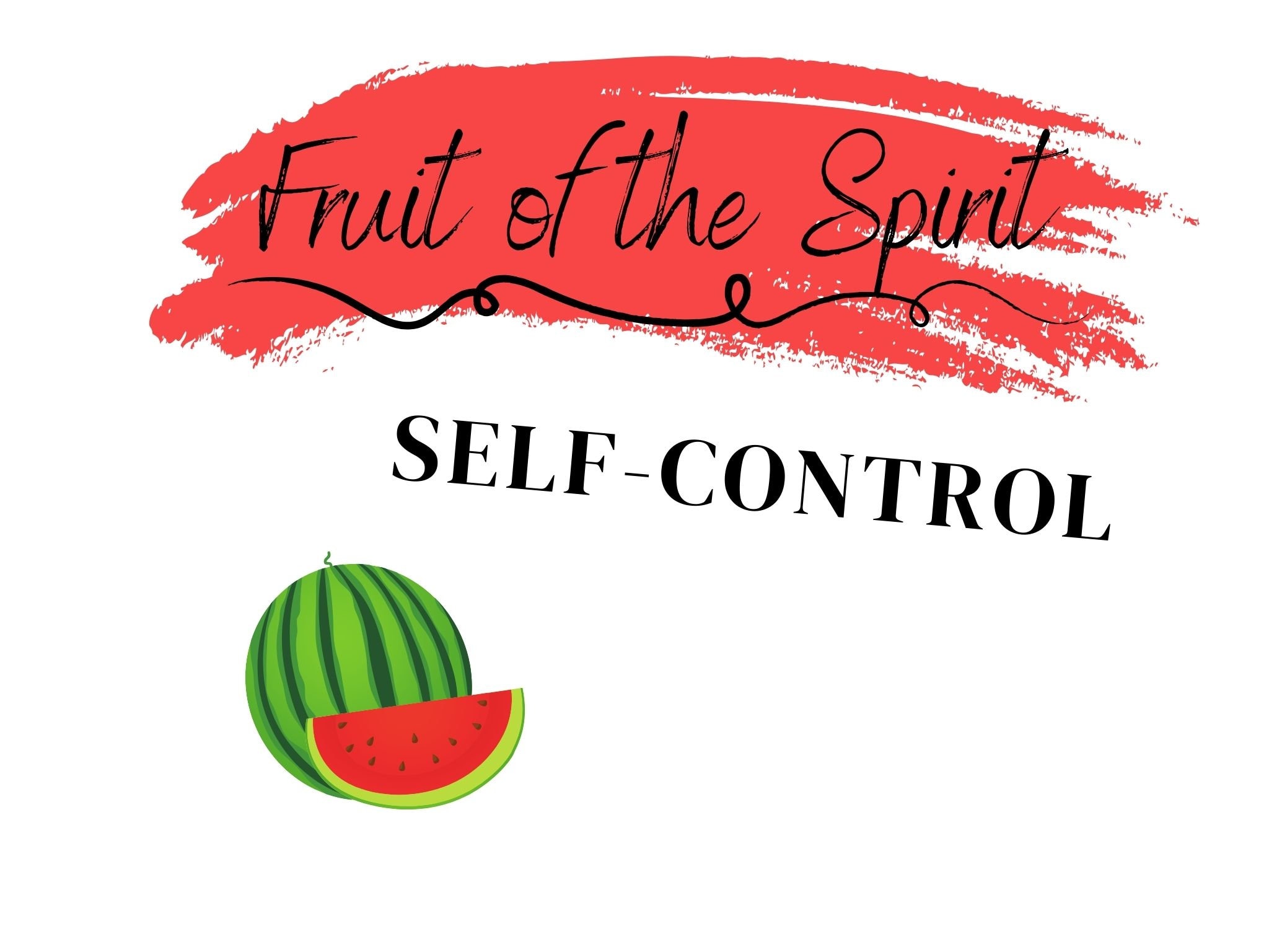 Self-control, Fruits of the Spirit, Fruit of the Spirit Children's ...