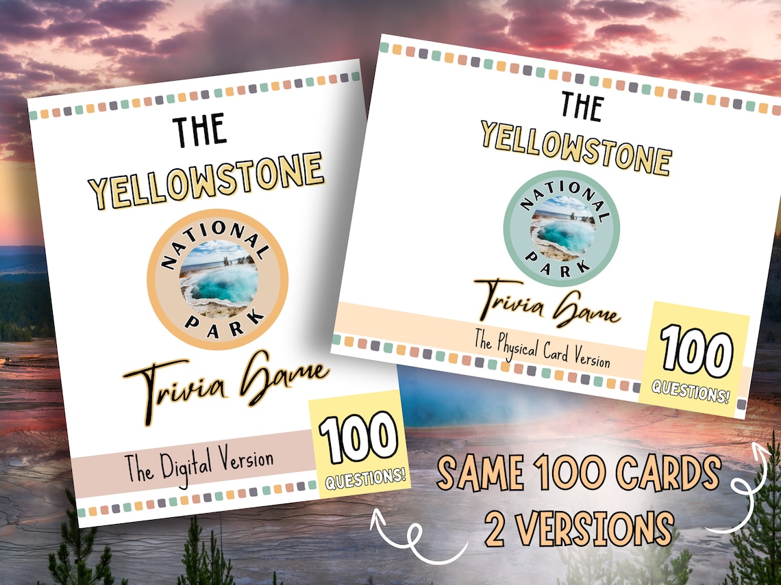 The Yellowstone National Park Trivia Game | 100 Trivia Questions | 2 ...