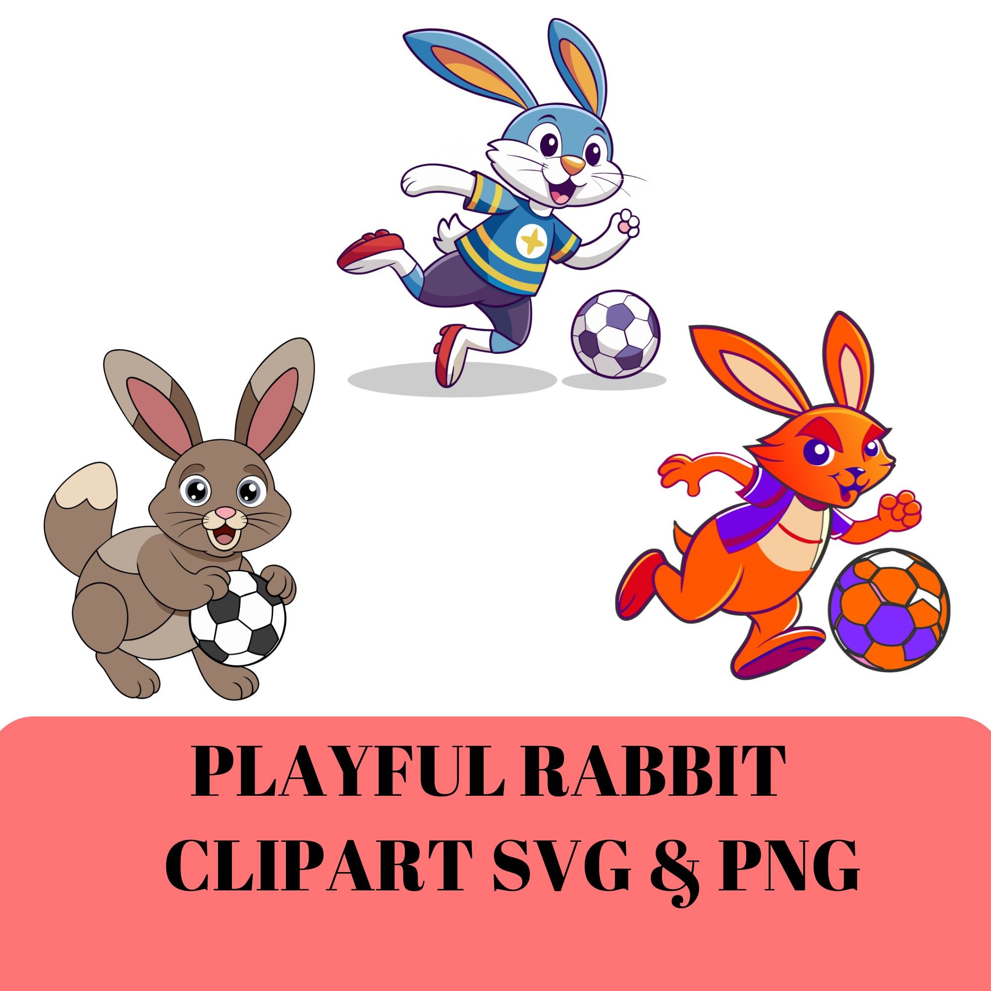 Bunny Soccer SVG and PNG Clipart Playful Rabbit Football Illustrations ...