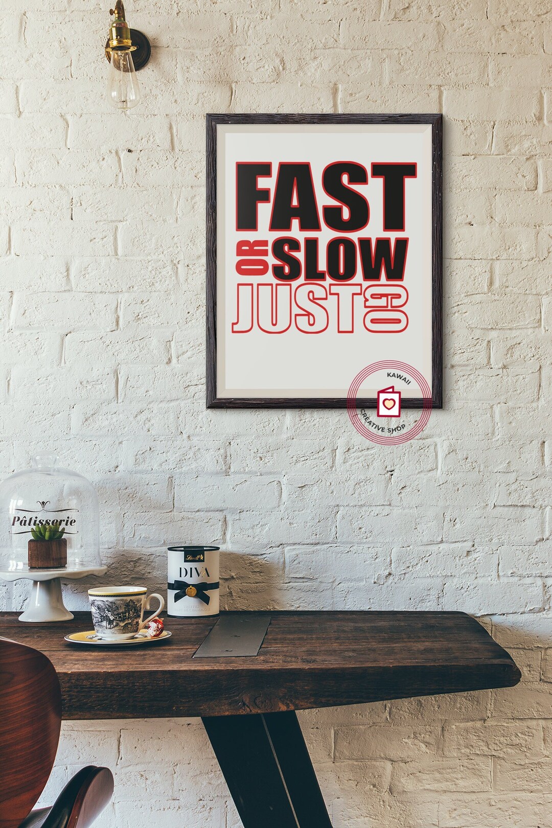 Fast or Slow Just Go PNG SVG, Office Motivational Wall Art PDF ...