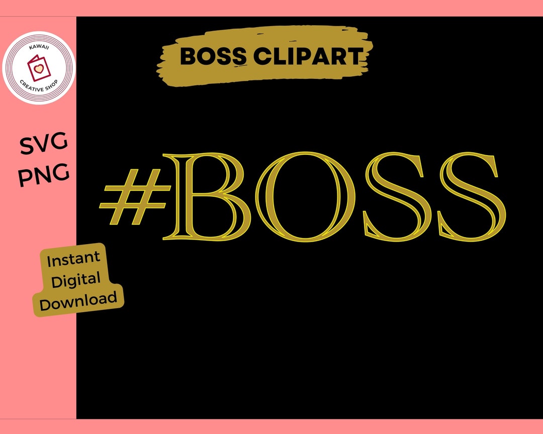 Gold Boss SVG Entrepreneur SVG Boss PNG Business Owner Svg Hashtag Boss ...