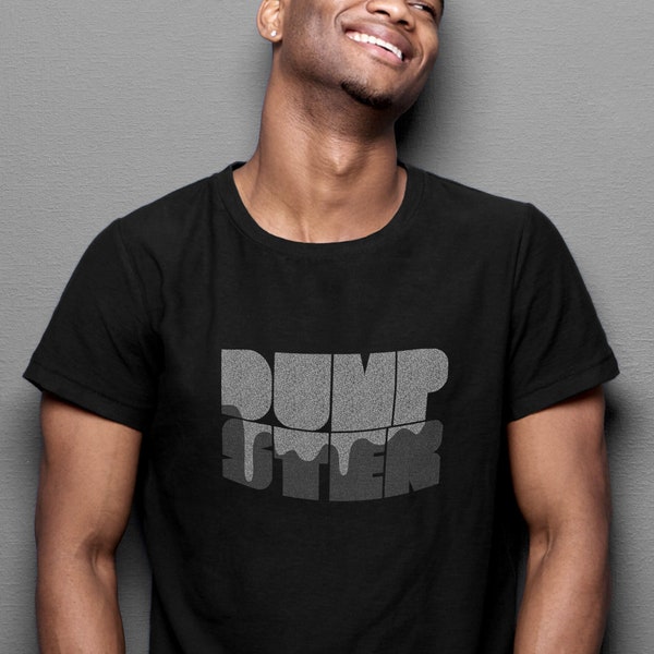 Cum Dumpster Shirt Etsy