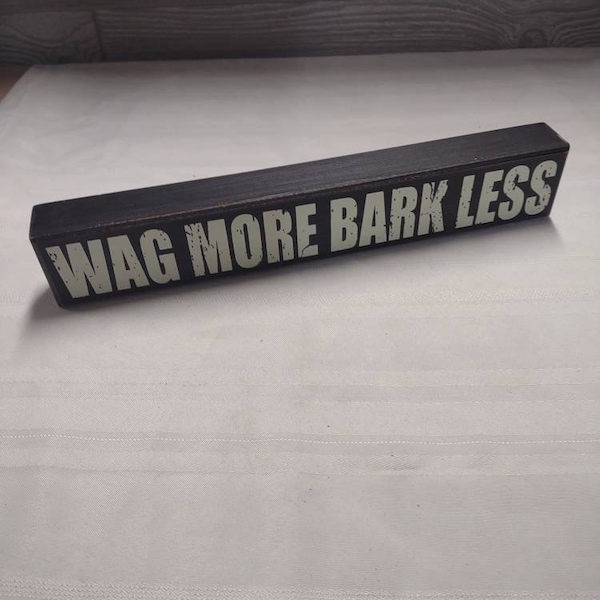 Wag More Bark Less - Etsy
