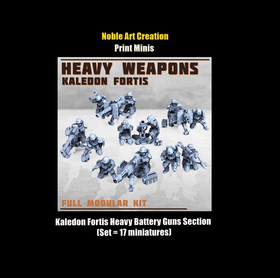 Print Minis Kaledon Fortis Heavy Weapons Teams / Support Weapons ...