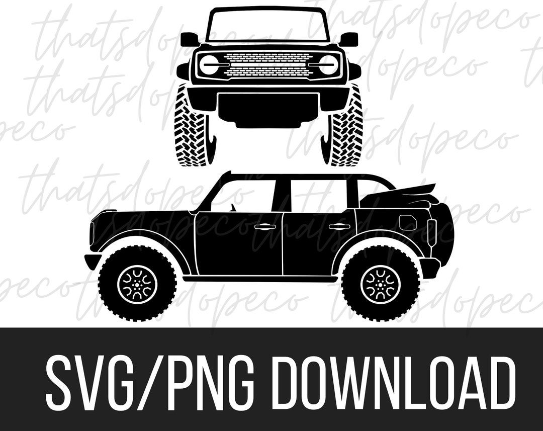 Bronco SVG, PNG File - Digital File Offroad 4x4 - Etsy