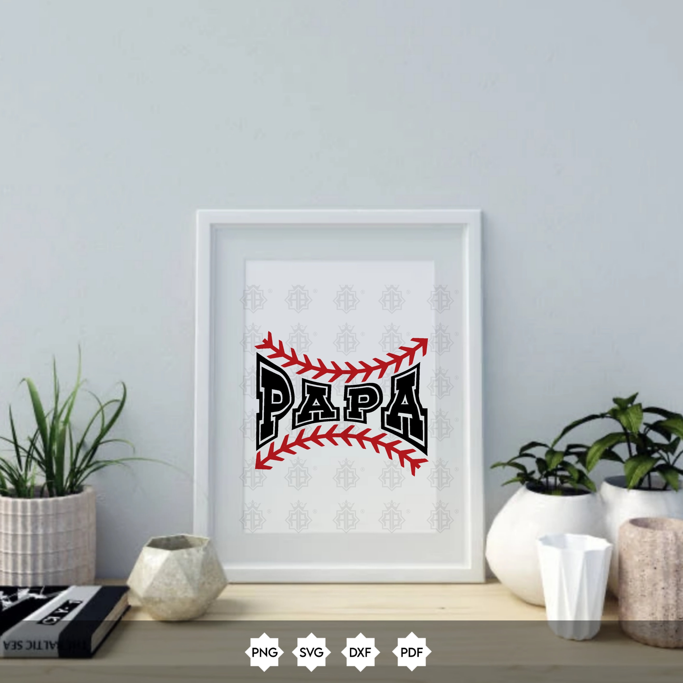 Papa Svg Baseball Svg Dad Svg Custom Papa SVG Father's Day SVG Papa Png ...