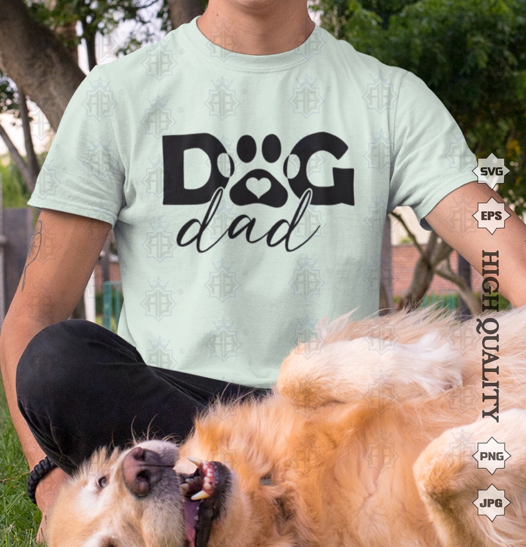 Dog Dad SVG Dog Father SVG Fur Baby Dad SVG Dog Lover's Clipart Dog Dad ...