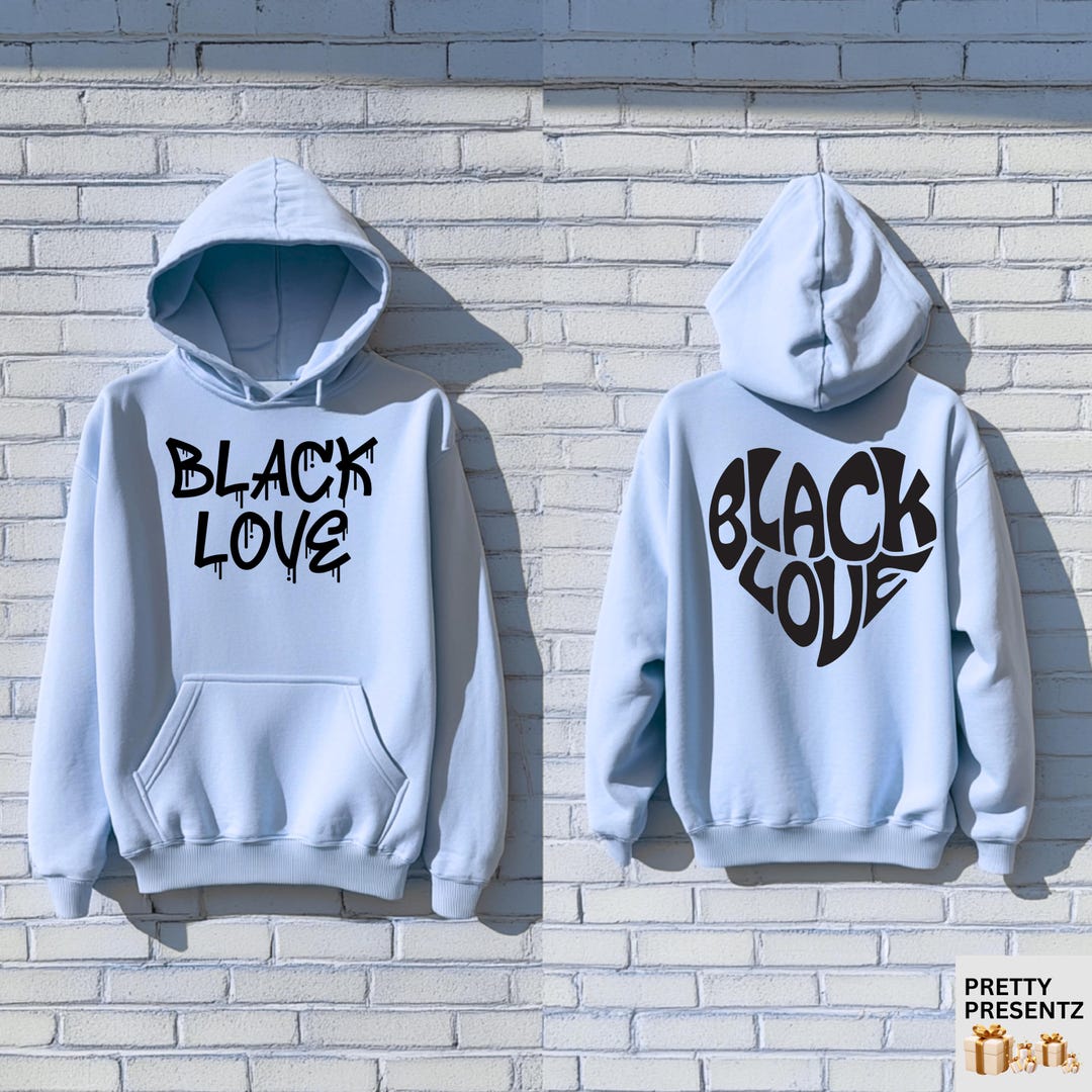 Black Love Hoodie, Black Girl Magic, Black Women Empowerment Gift for ...