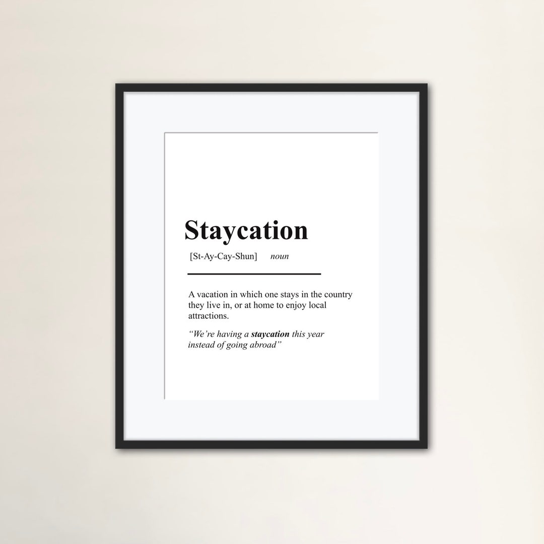 Staycation Definition Print Funny Wall Art Downloadable - Etsy