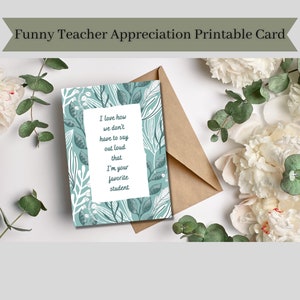 Funny Teacher Appreciation Card | Teacher Greeting Card | Printable ...
