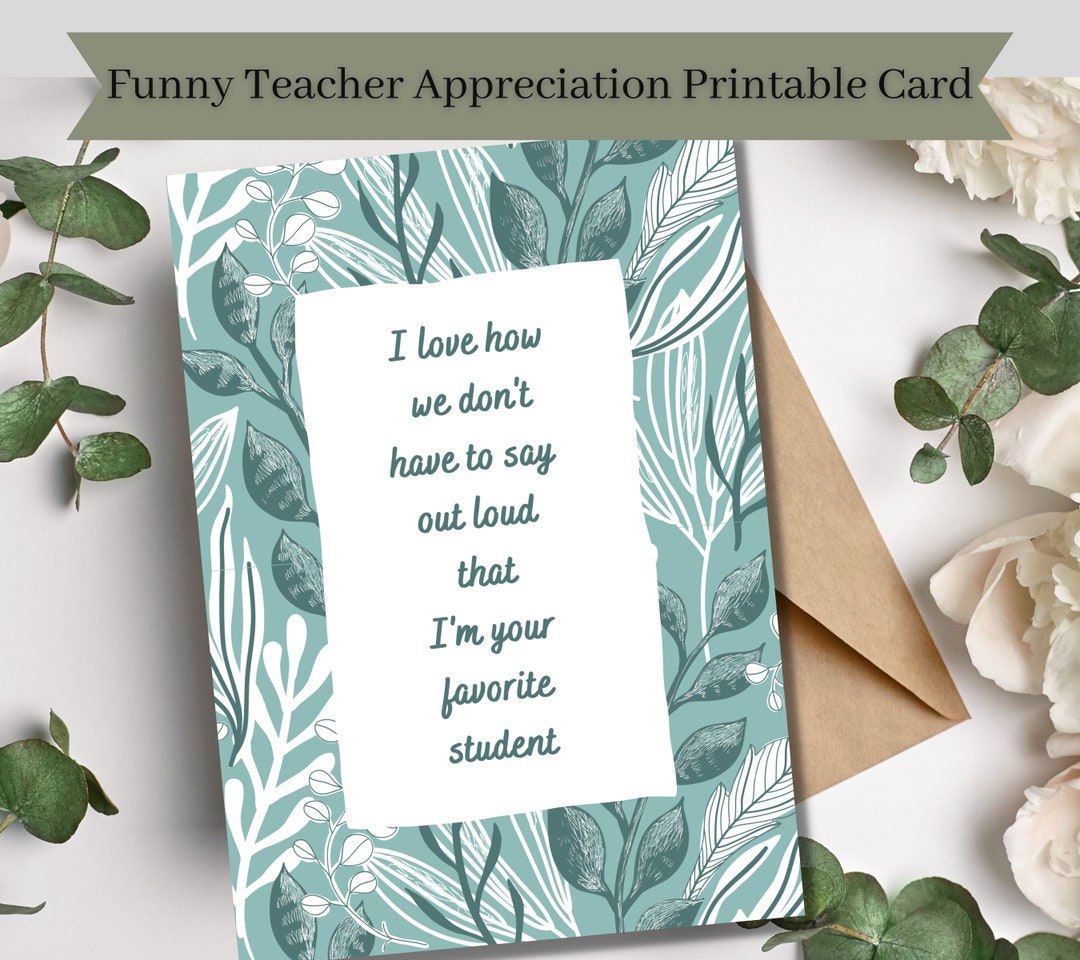 Funny Teacher Appreciation Card | Teacher Greeting Card | Printable ...