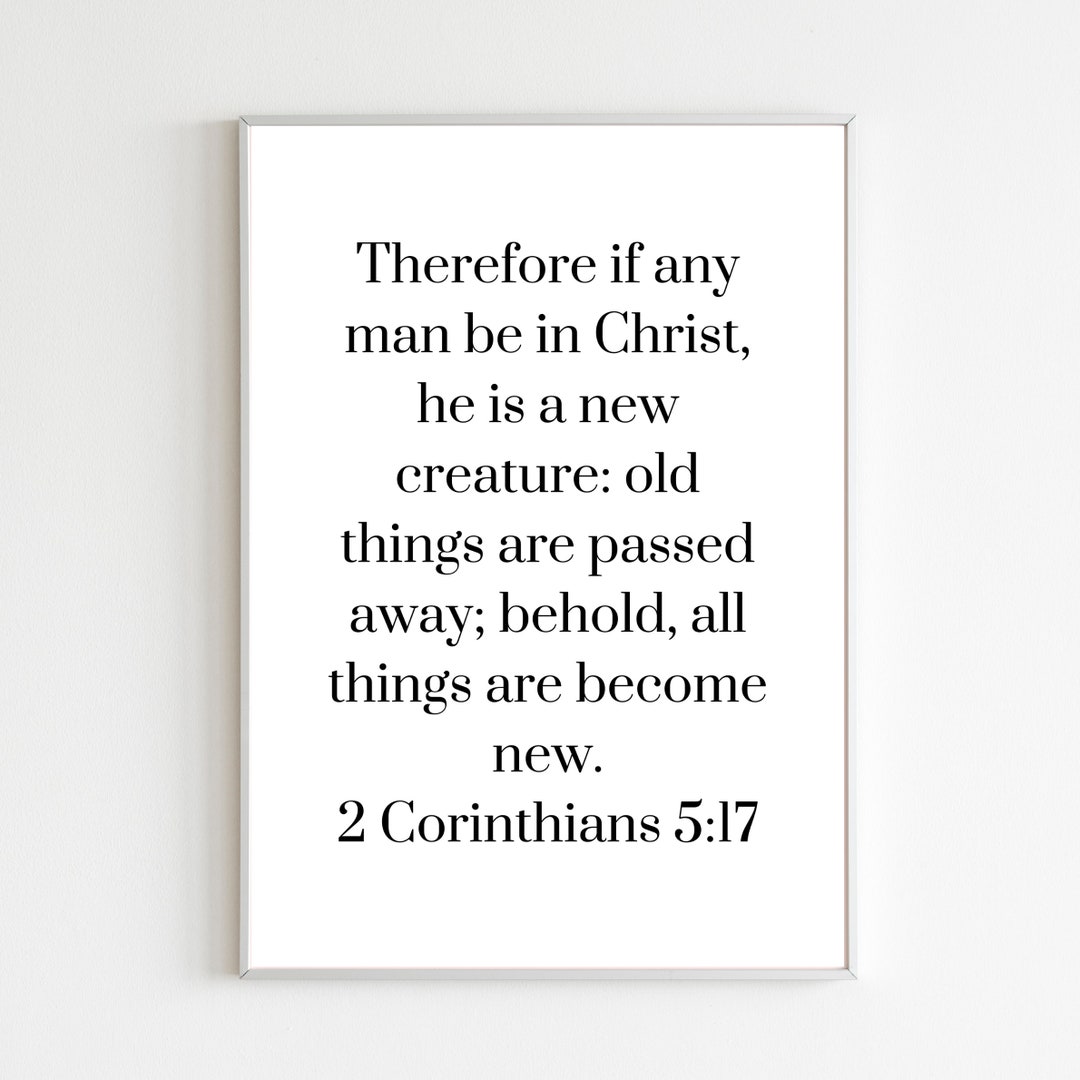 2 Corinthians 5:17 Printable Poster, 2 Corinthians Digital Download ...
