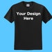 Custom Printed T-shirts, Design Your Own Shirt - Etsy