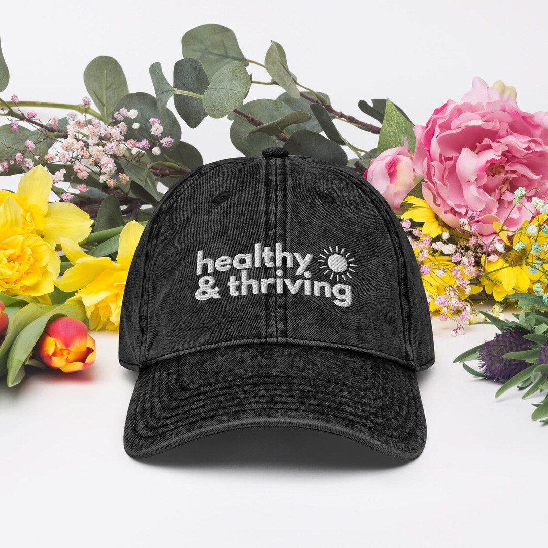 Cute Embroidered Healthy and Thriving Hat, Healthy Living Cap - Etsy