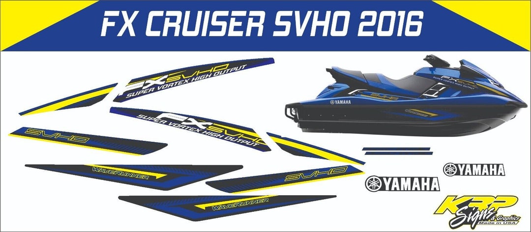 YAMAHA WAVERUNNER FX Cruiser Svho 2016 Graphics / Decal / Sticker Kit ...