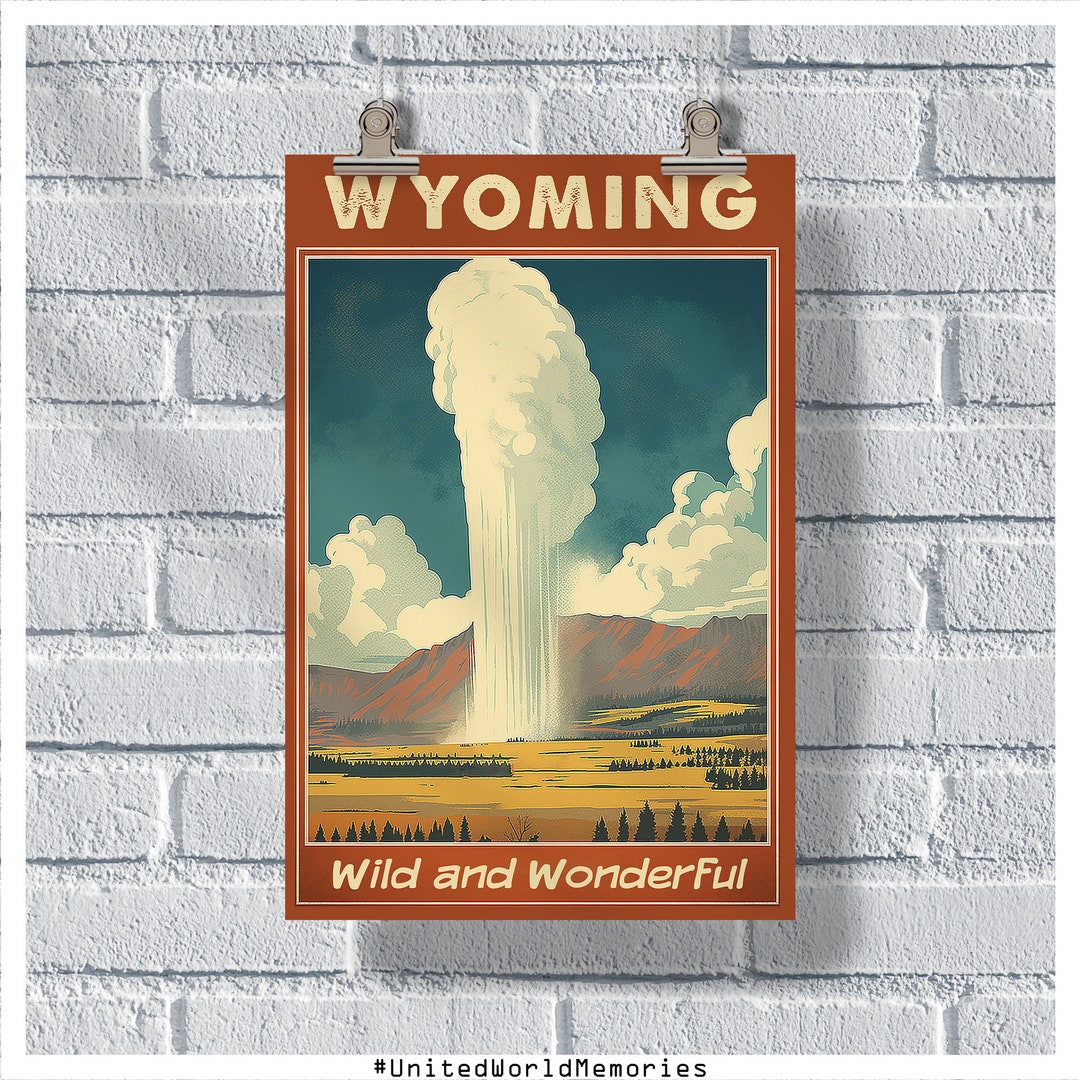 Wyoming Travel Poster, Old Faithful Geyser Poster, Wyoming Vintage ...