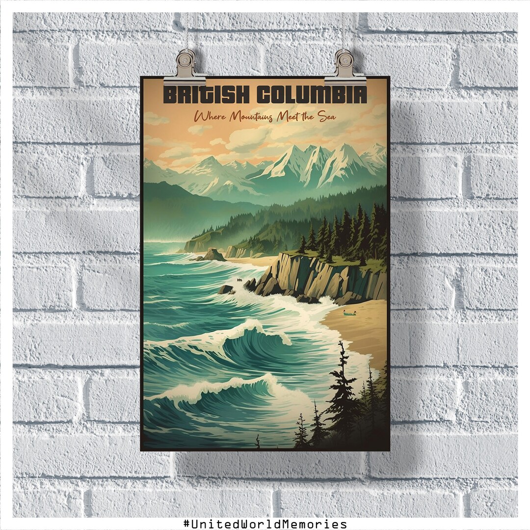 British Columbia Travel Poster, Where Mountains Meet the Sea Poster ...