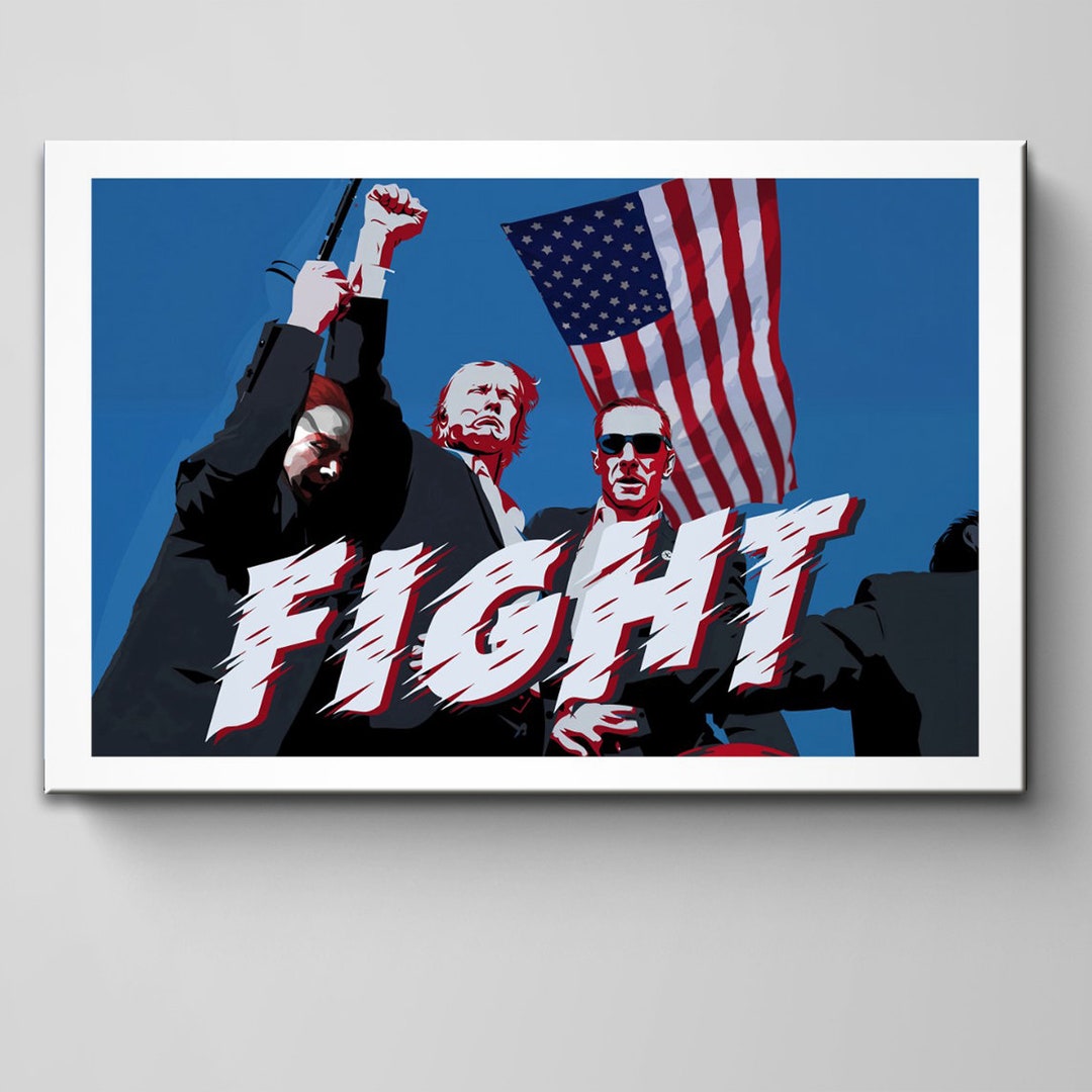 Trump Canvas, Trump FIGHT, Gift for USA Patriots Ready to Hang - Etsy