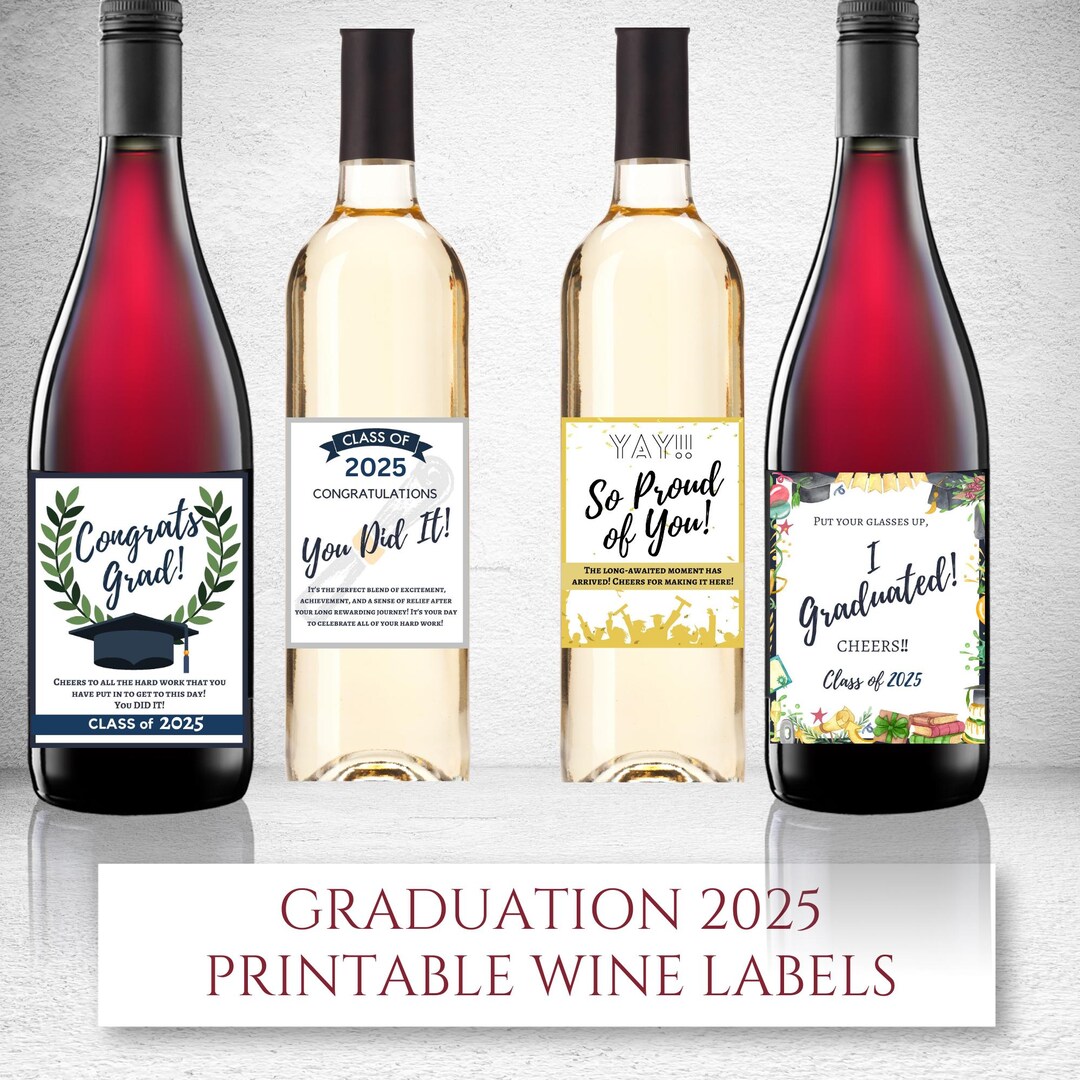 Graduation Wine Bottle Label 2025, Printable Champagne Labels, Grad ...