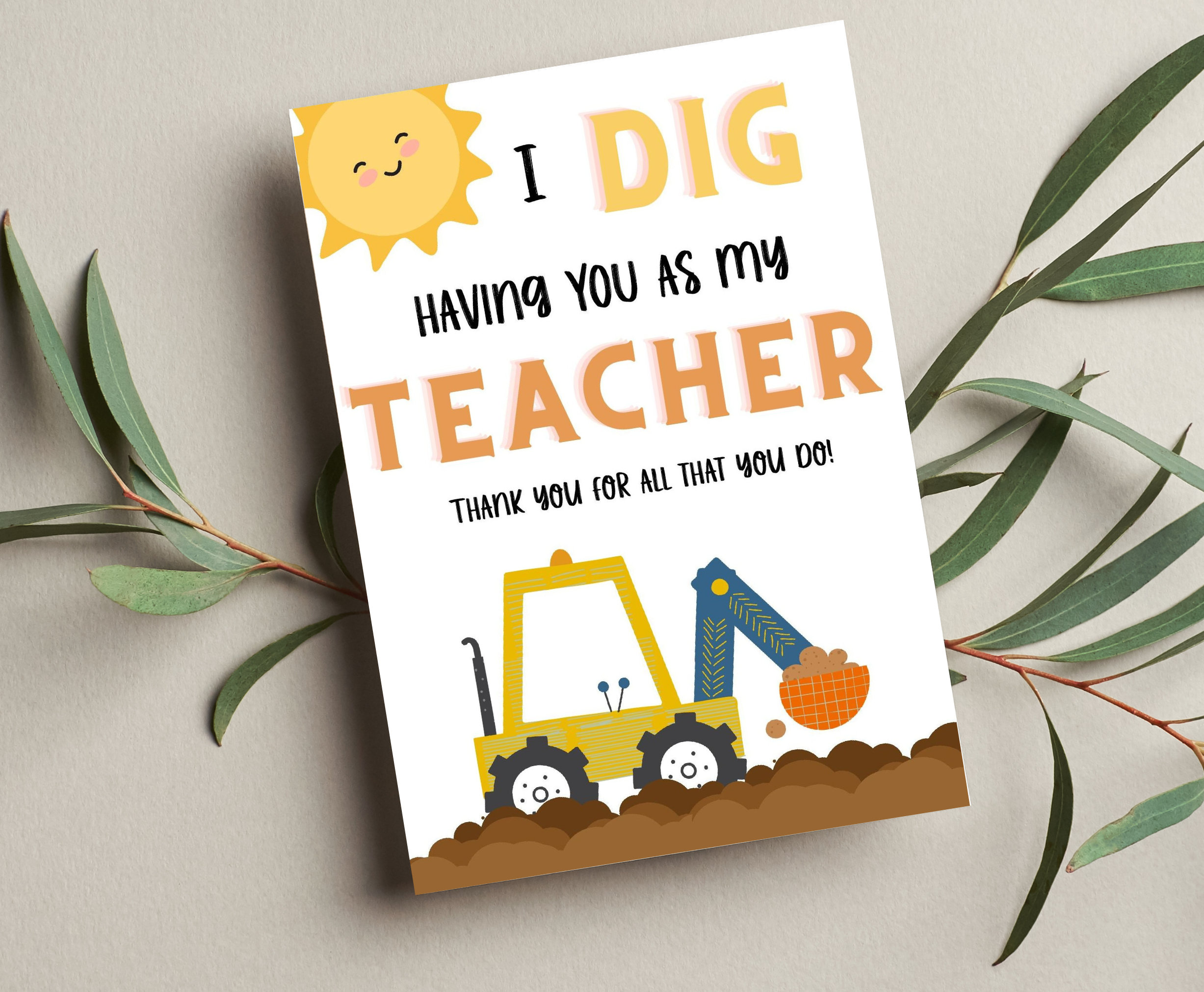 I DIG Having YOU as My Teacher Printable Teacher Appreciation - Etsy