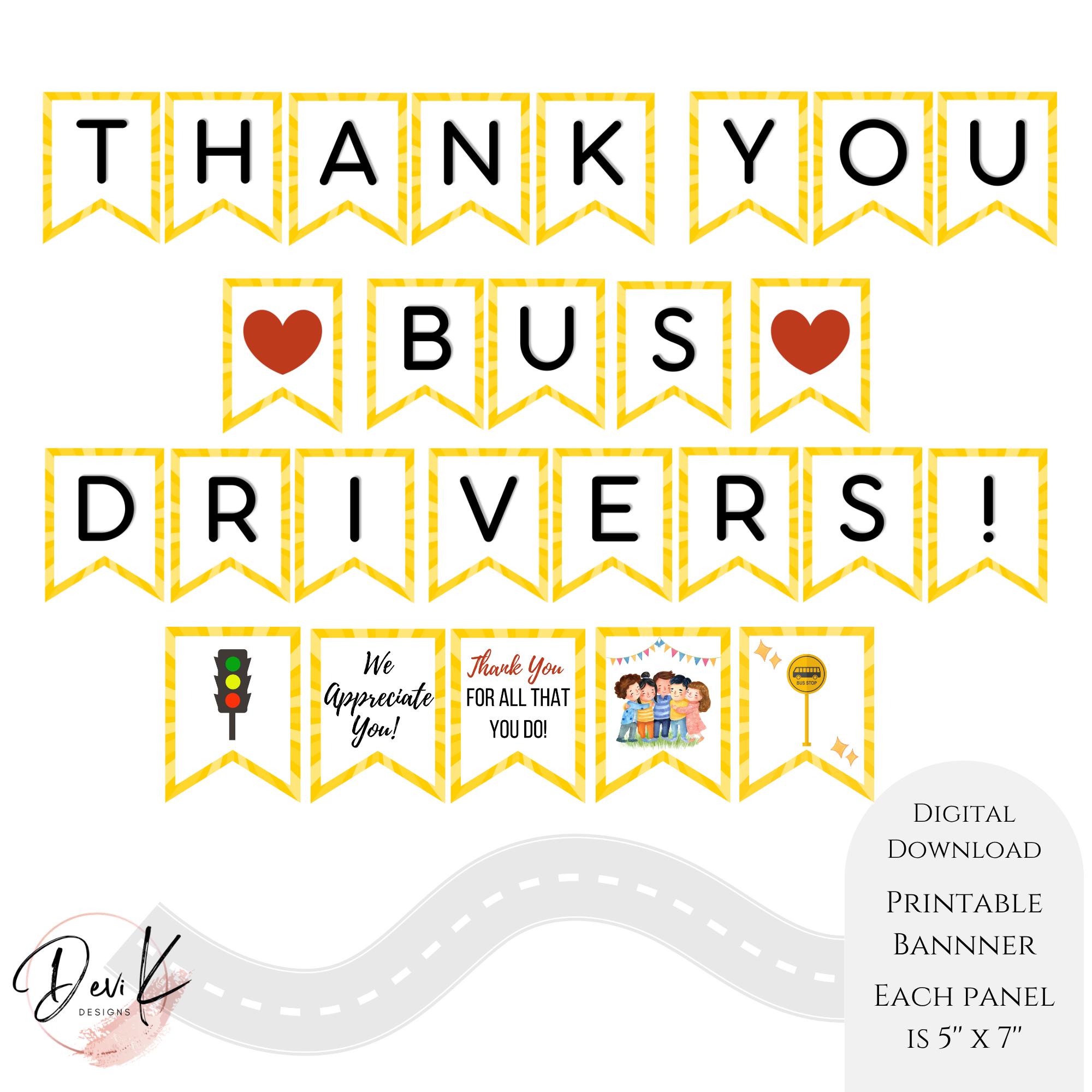 Bus Driver Appreciation Banner Printable, Thank You Bus Drivers Sign ...