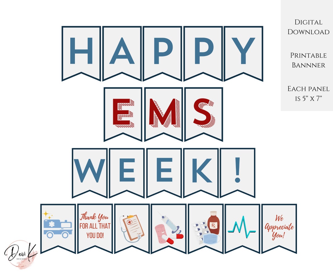 Happy EMS Week 2024 Printable Banner, Emergency Medical Service Appreciation Week, EMT, EMS ...
