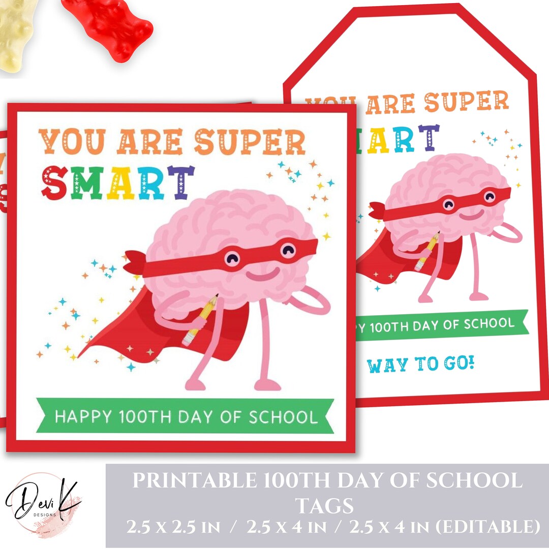 100th Day of School Treat Bag Tags Printable, You Are Super Smart Tags ...