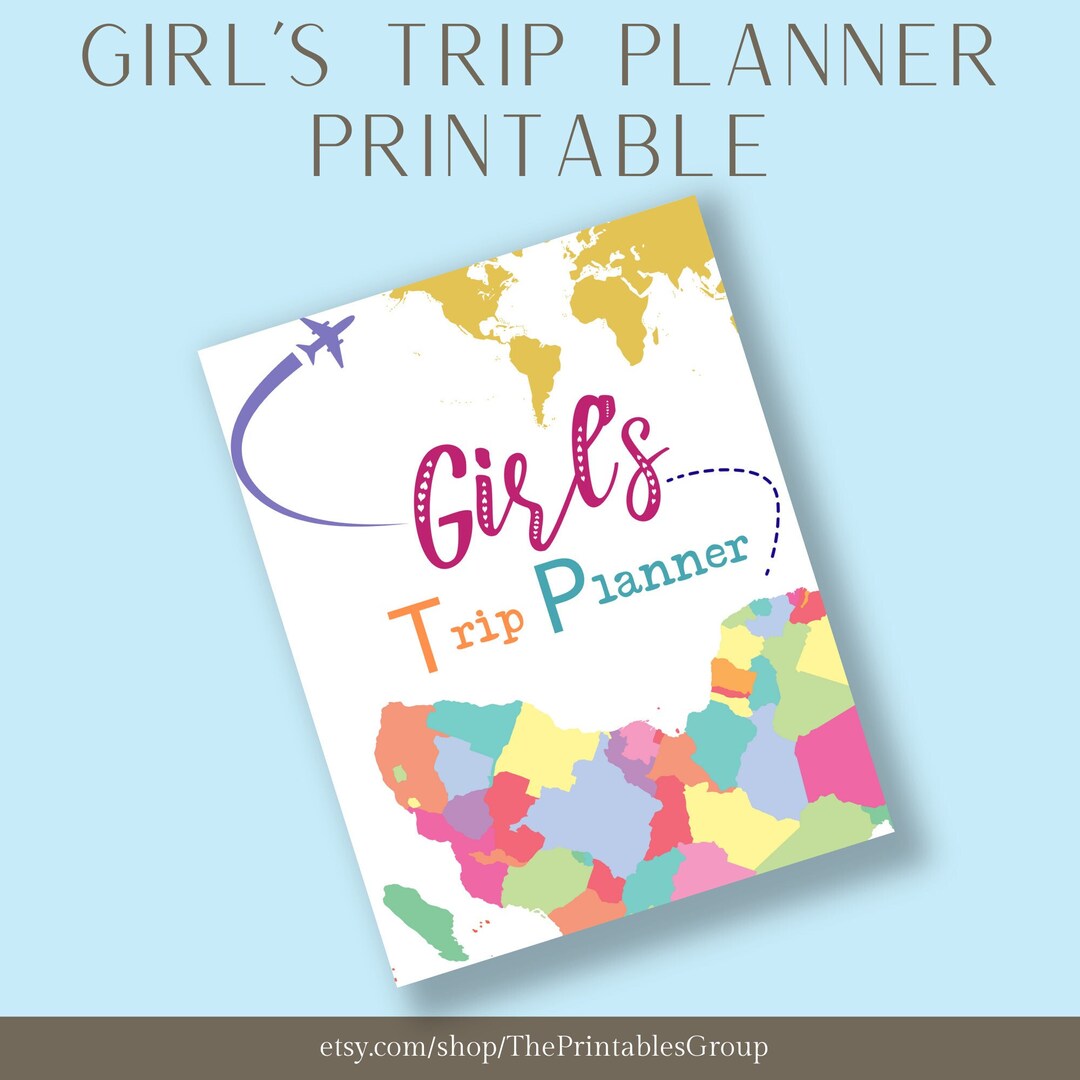 Girl’s Trip Planner Printable | Best Friends Vacation Journal | Road ...