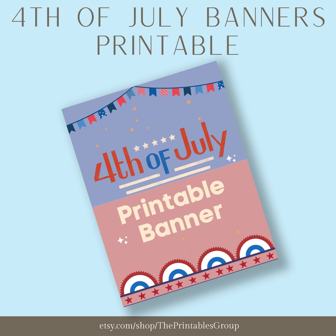 4th of July Banners Printable | Patriotic Party Buntings | Fourth of ...