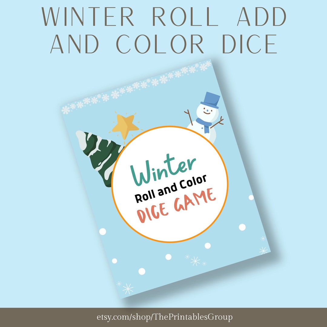 Winter Roll Add and Color Dice Game Printable | Indoor Winter Activity ...