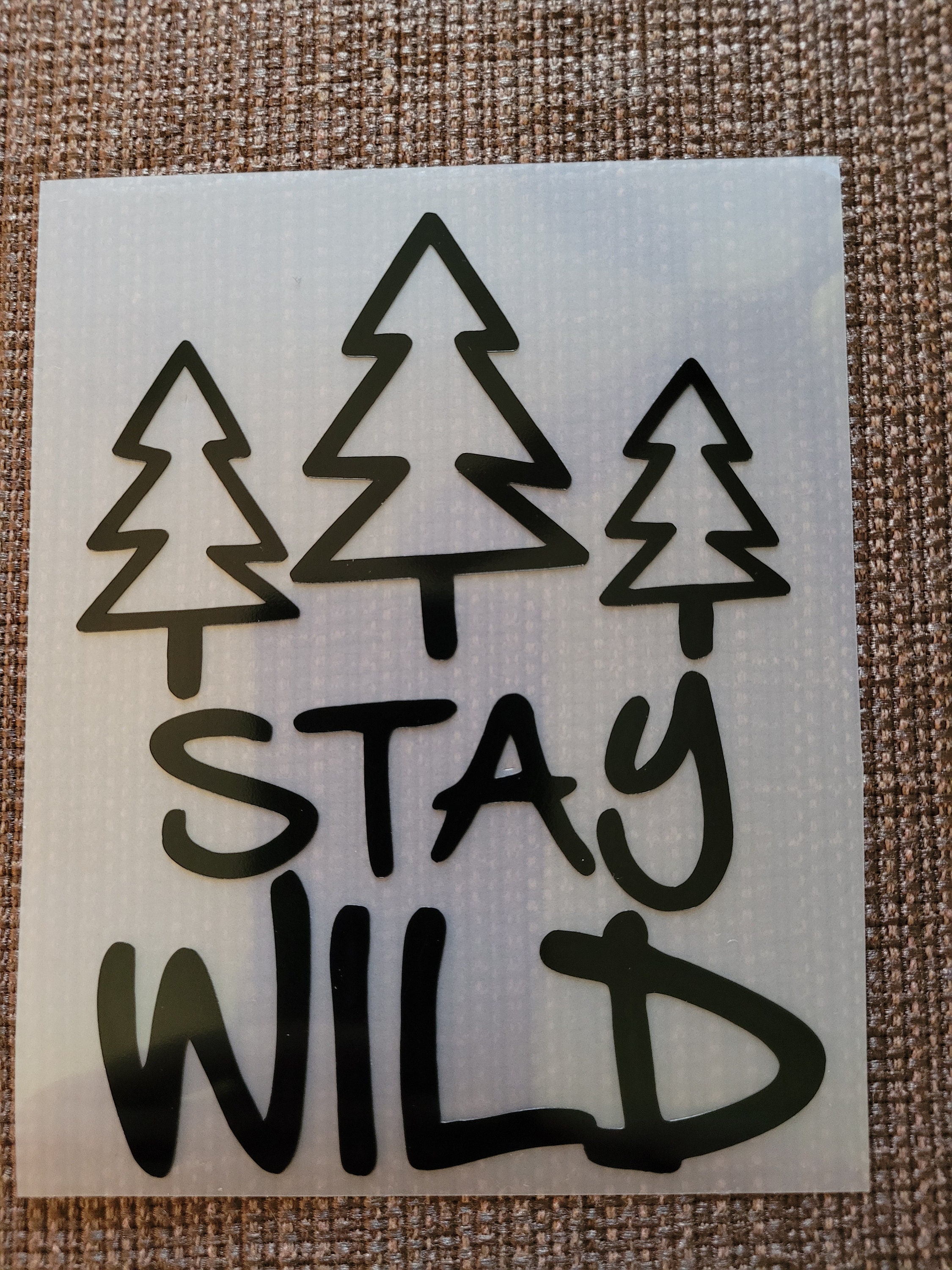 Stay Wild Vinyl Decal - Etsy