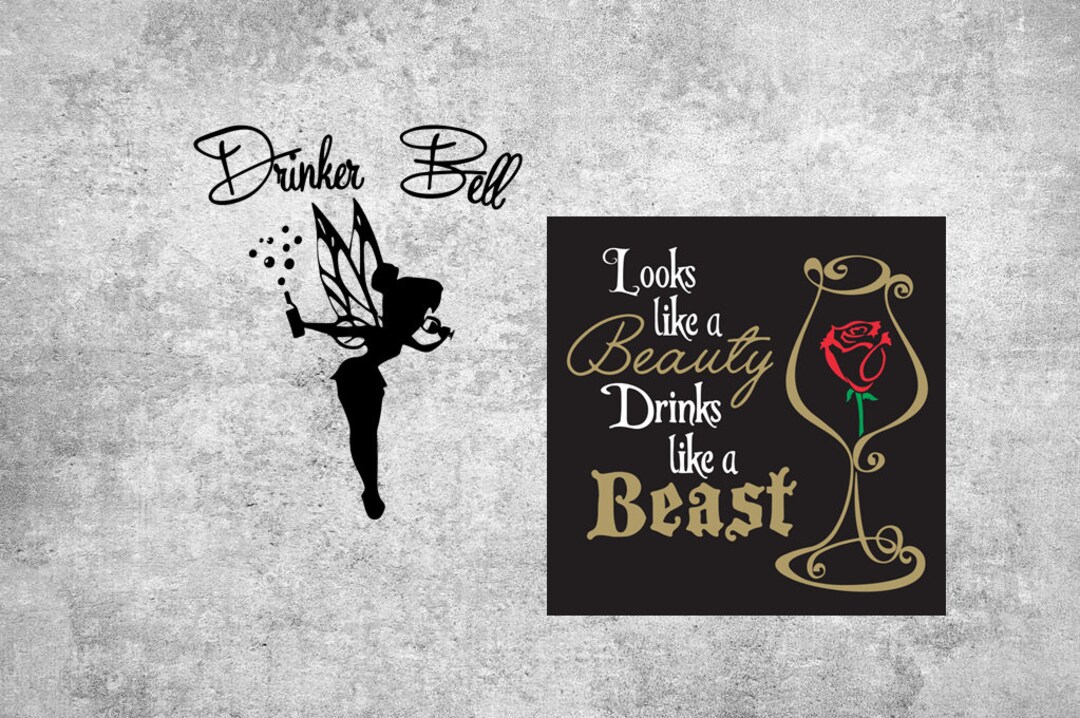 Drinkerbell Svg, Looks Like a Beauty Drinks Like a Beast Svg ...