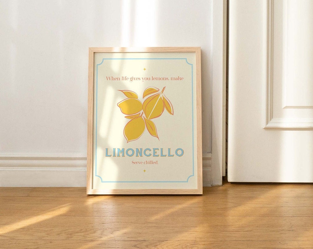 Limoncello Wall Art Instant Download | When Life Gives You Lemons Make ...