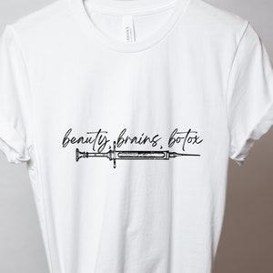 Beauty Brains Botox, Tshirt, Botox Tee, Women Beauty T Shirt, Botox ...