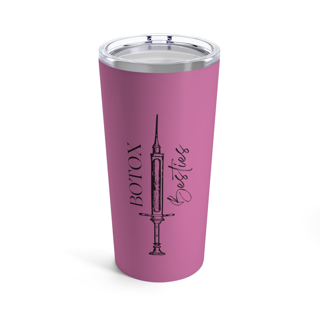 Botox Besties Tumbler 20oz, Water Bottlebotox, Nurse, Injector, Gift ...