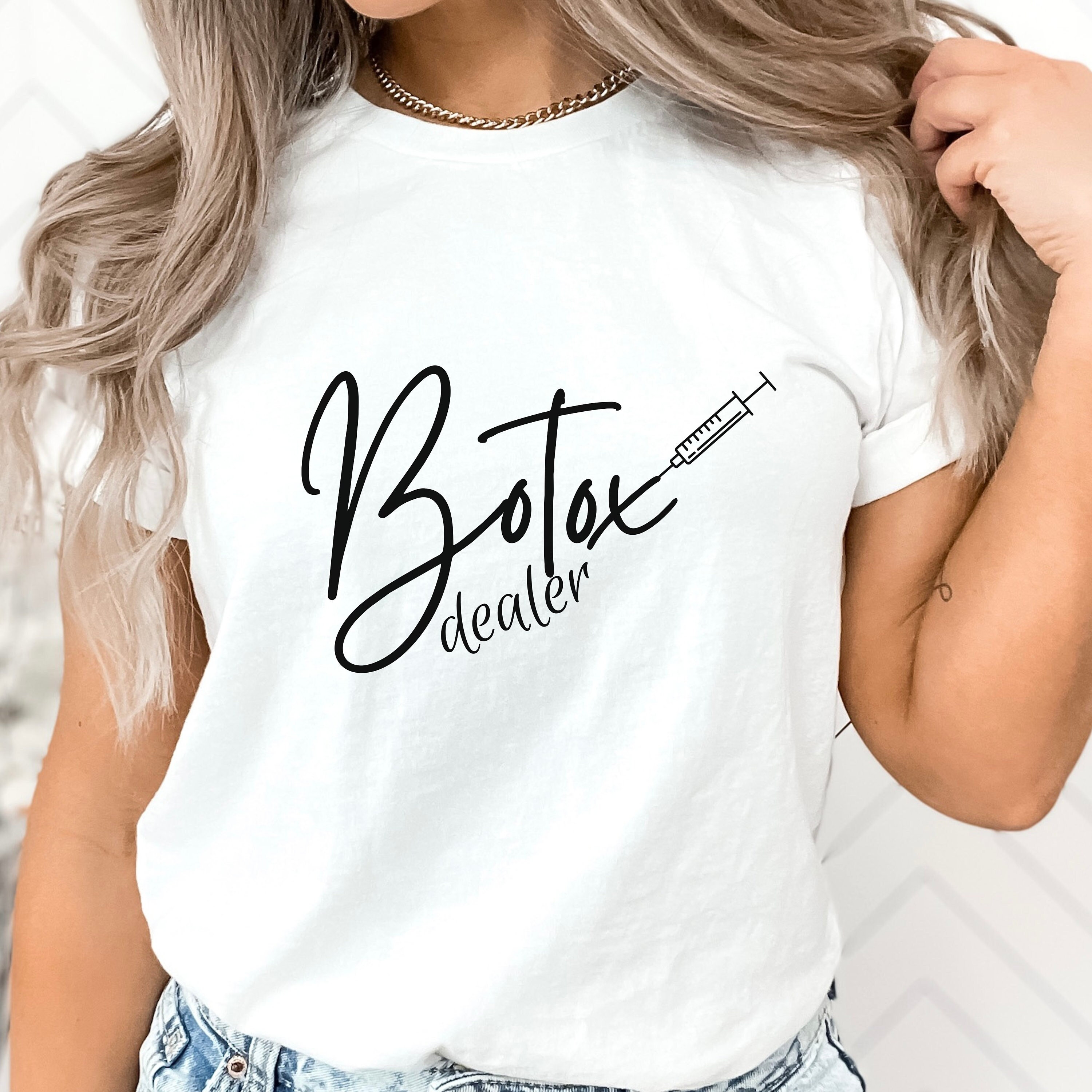 Botox Dealer Shirt, Botox Shirt, Esthetician Shirt, RN Shirt, Dermo ...