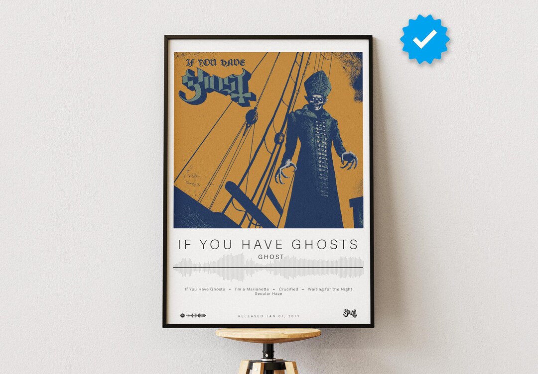 Ghost Poster | If You Have Ghosts Poster | Album Poster Prints | Wall ...