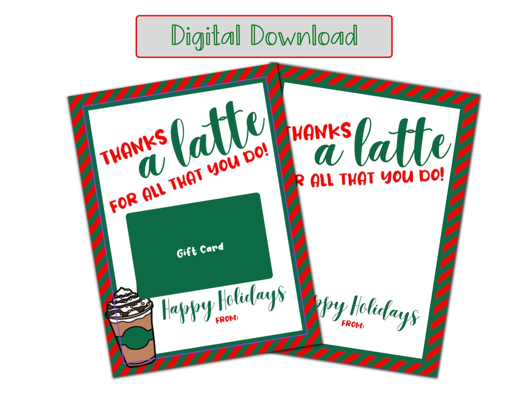 Thanks a Latte Gift Card Holder Digital Download, Teacher/staff Holiday ...