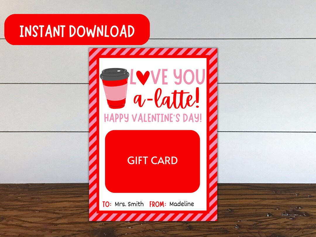 Valentine's Day Coffee Gift Card Holder, Love You a Latte Gift Card ...