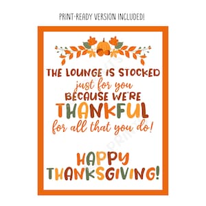 Editable Thanksgiving Teacher Lounge Sign, Lounge Stocked Sign ...